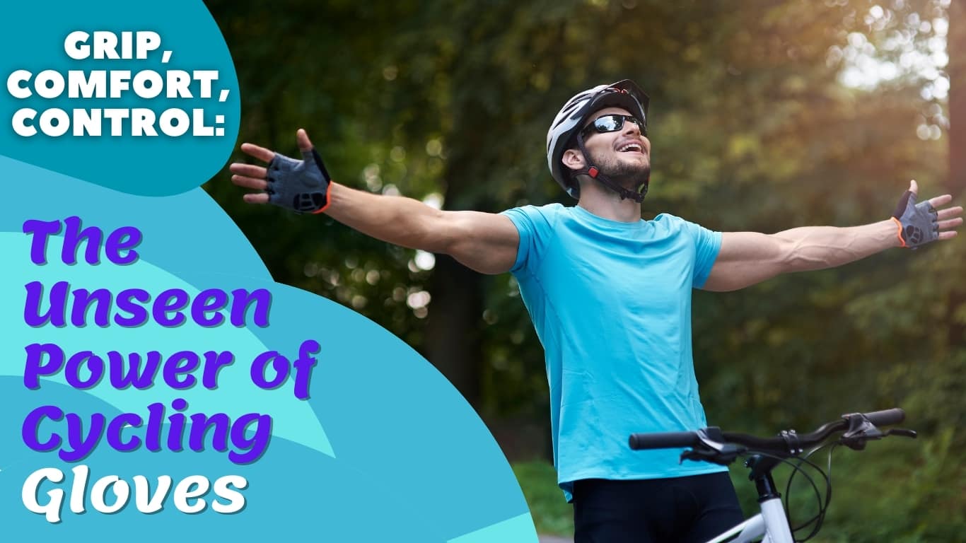 Why cycling gloves: Benefits and Importance Explained