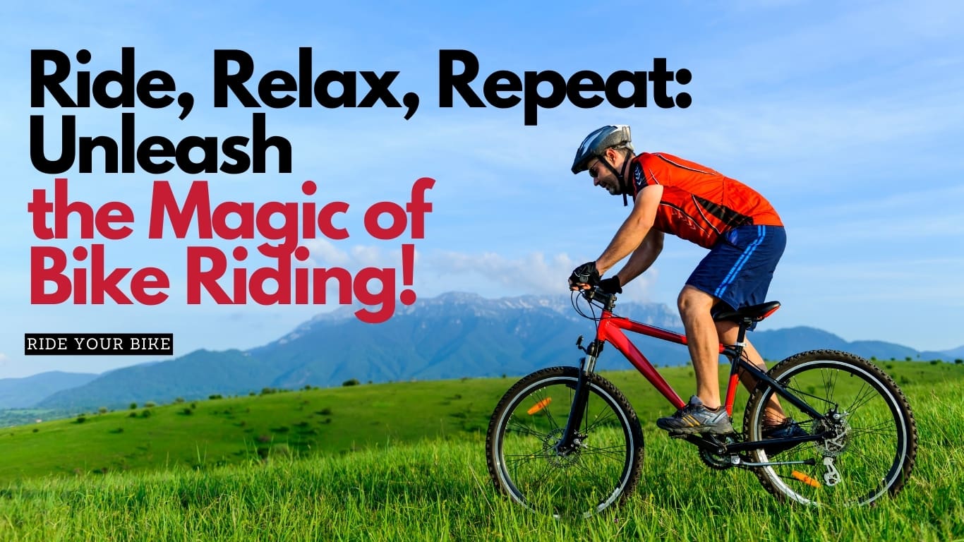 What does bike riding help with: Health and Wellness Benefits